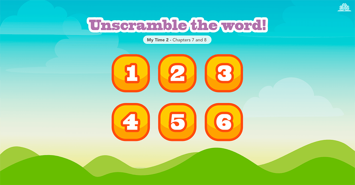 Unscramble the word! - My Time 2