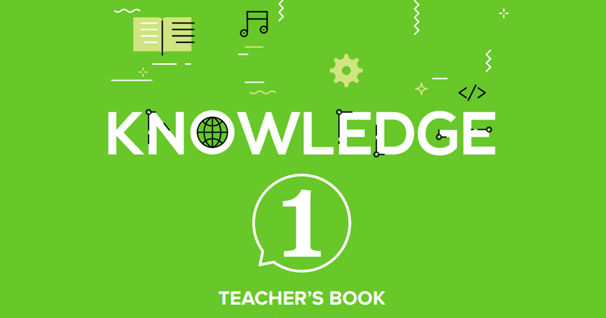 Teacher's Guide - Knowledge 1
